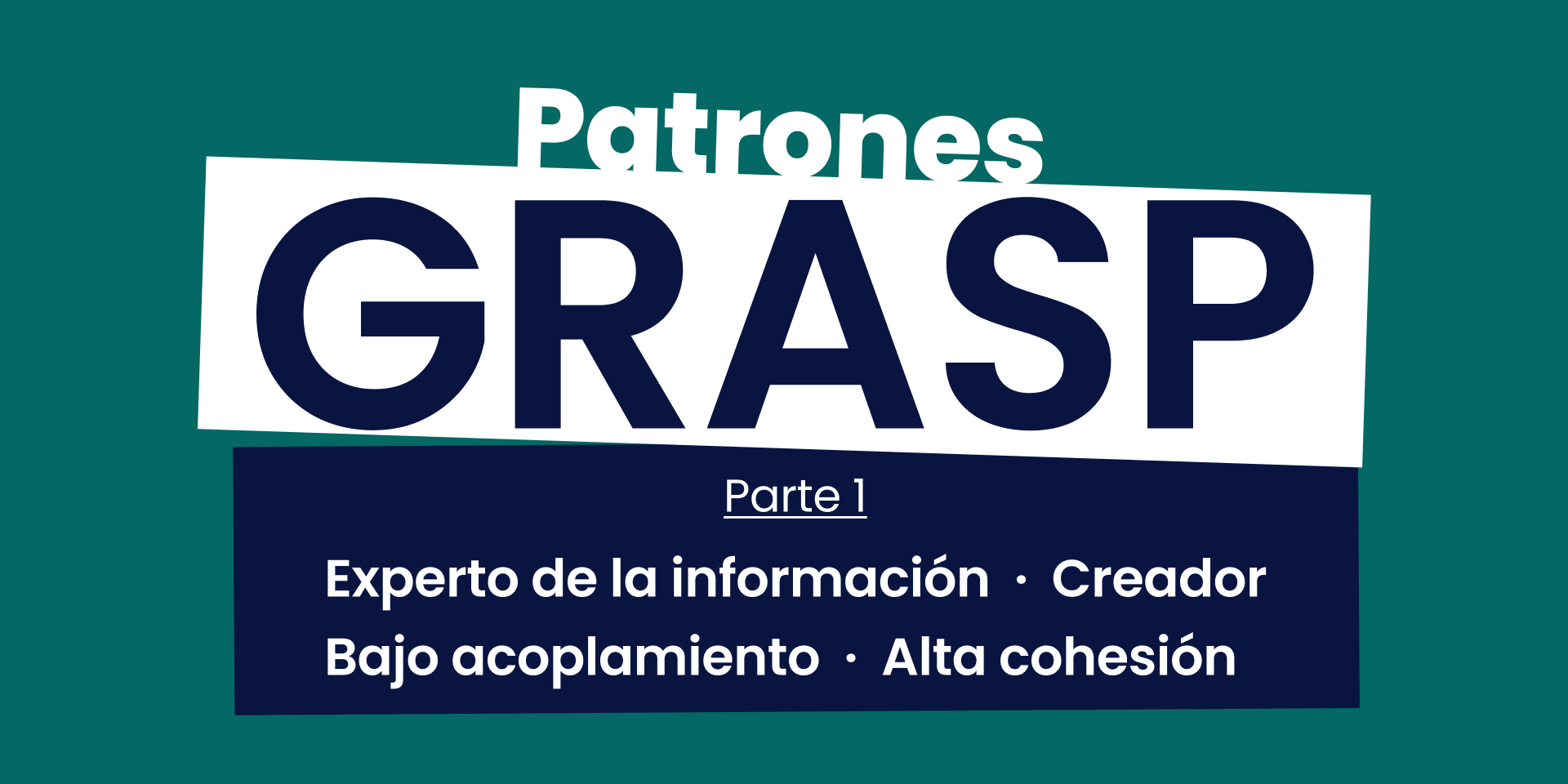 Patrones GRASP (1): Experto de la información, creador, bajo ...